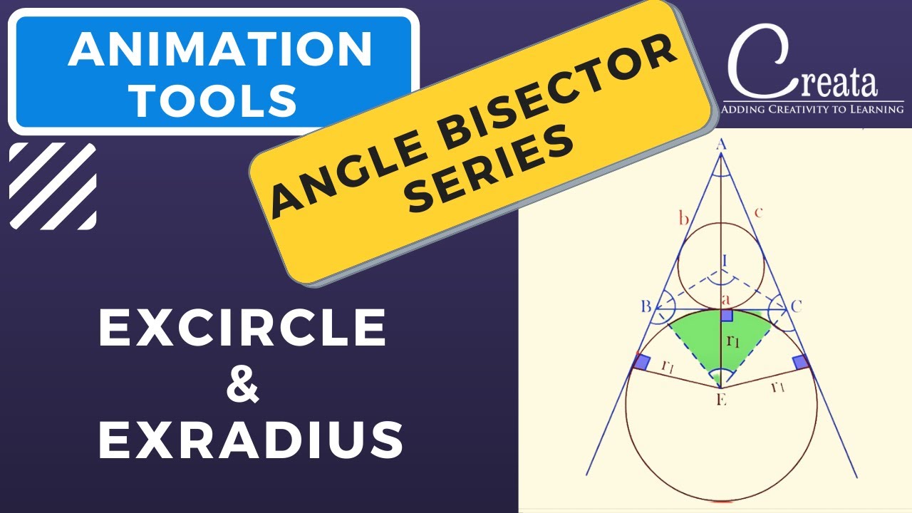 Excircle and Exradius of Triangle | Angle Bisector Series | CREATA ...