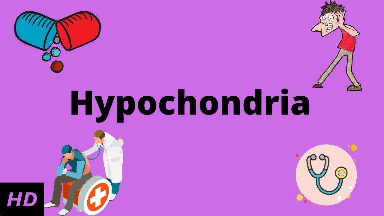 Hypochondria, Causes, Signs and Symptoms, Diagnosis and Treatment ...