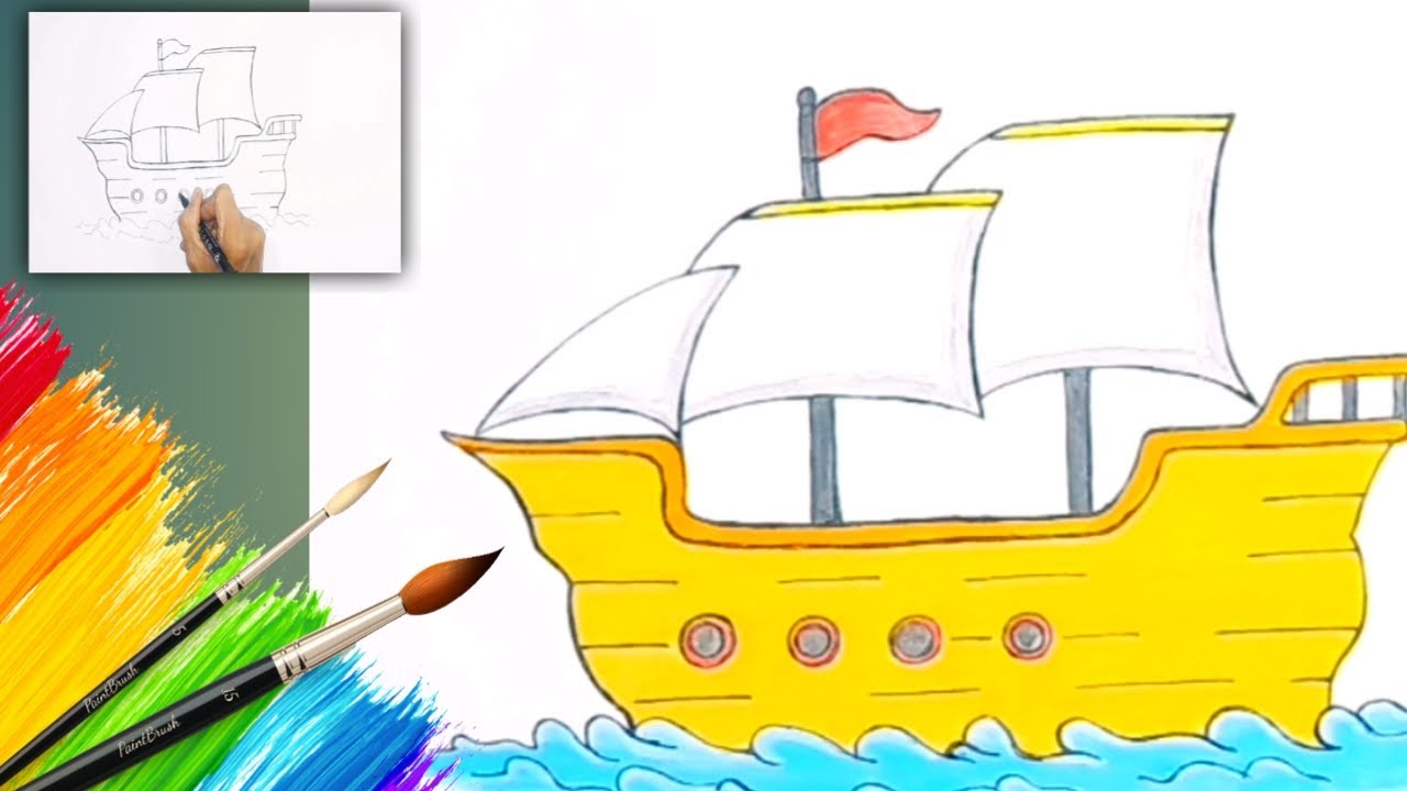 How to draw and color an easy sailing ship for kids | learn to paint ...