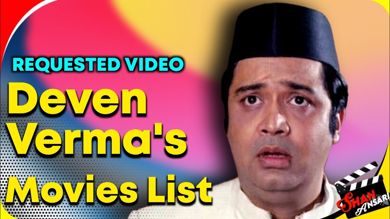 Deven Verma | All Movies List - YouTube