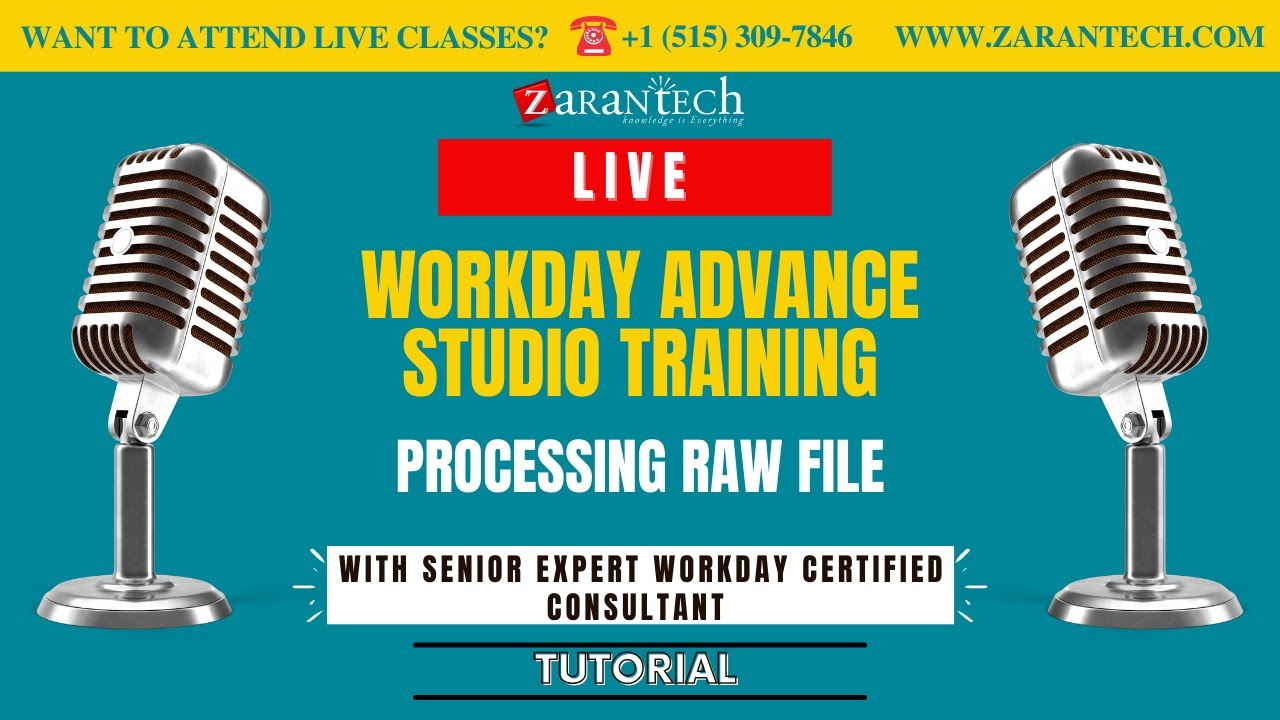 LIVE | Processing Raw File | Workday Advance Studio Training | ZaranTech - YouTube