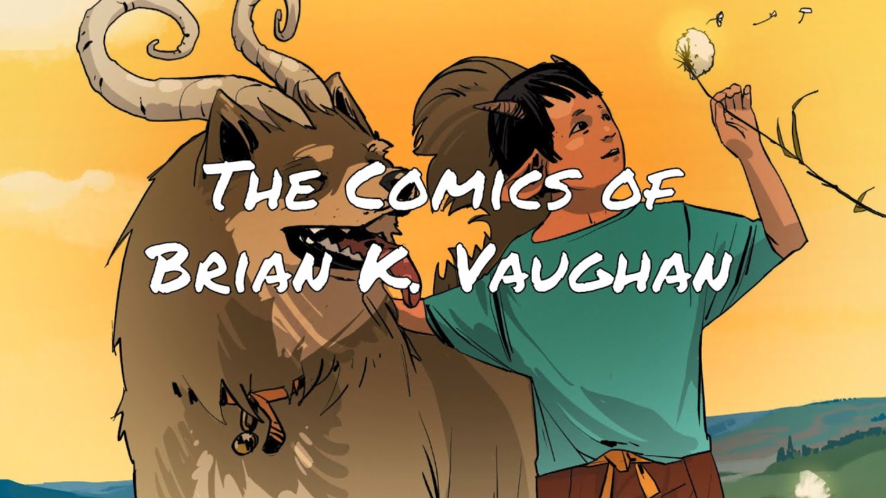 The Comics of Brian K. Vaughan in Chronological Order - YouTube