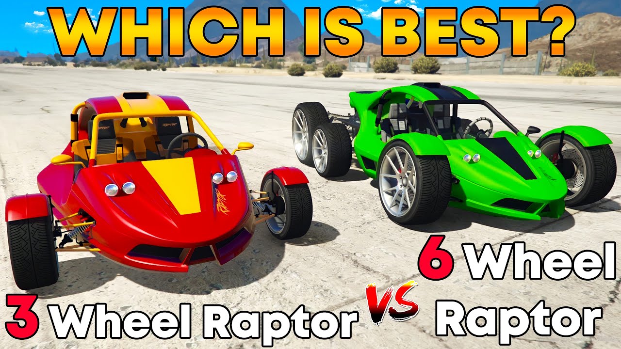 GTA 5 ONLINE : 3 WHEEL RAPTOR VS 6 WHEEL RAPTOR (WHICH IS BEST?) - YouTube