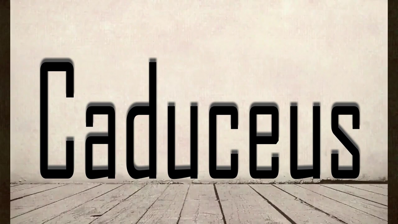 How to Pronounce Caduceus - YouTube