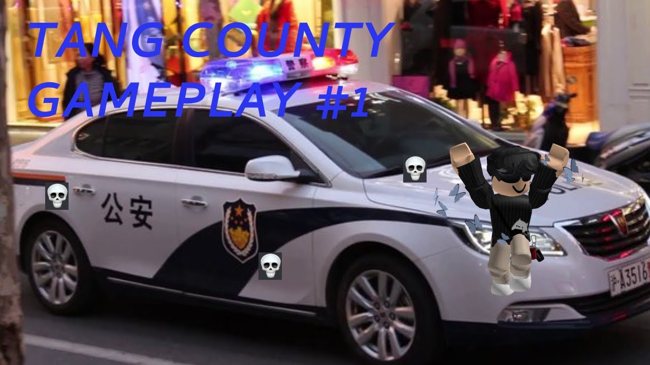 TANG COUNTY HEBEI | ROBLOX | GAMEPLAY PART #1 - YouTube