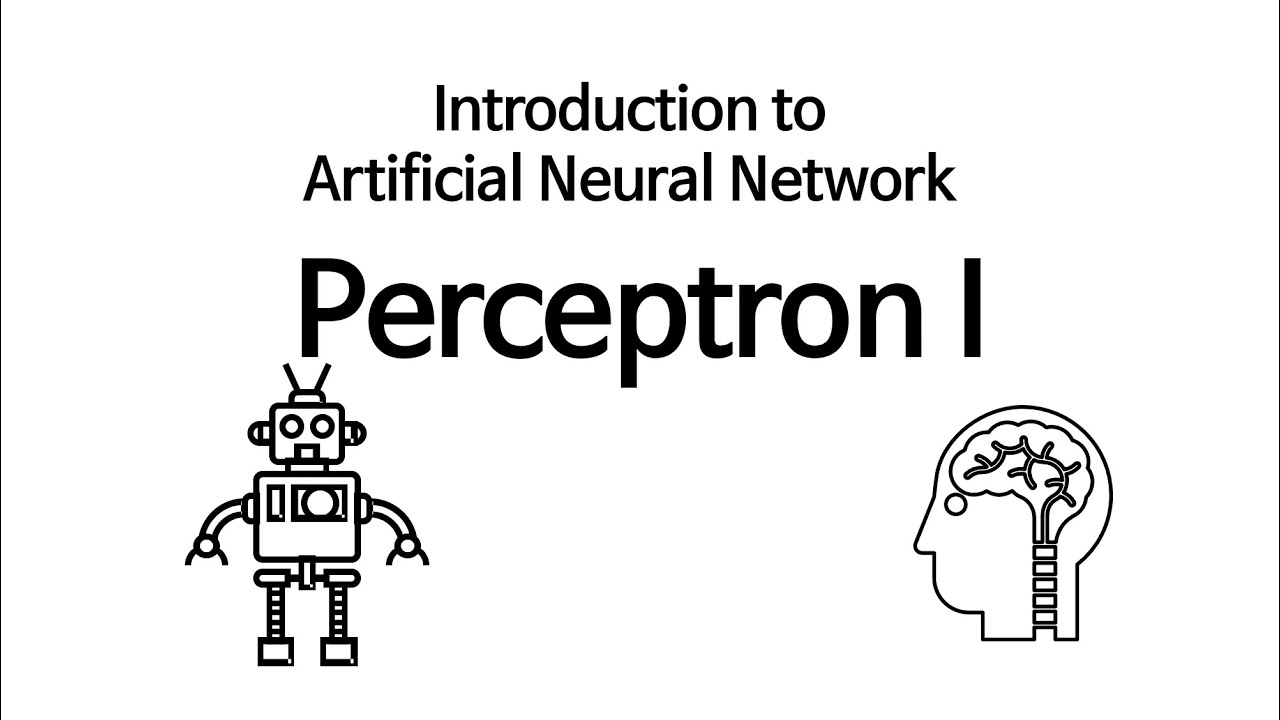 [Neural Network 1] Artificial Neural Network and Perceptron part1 - YouTube