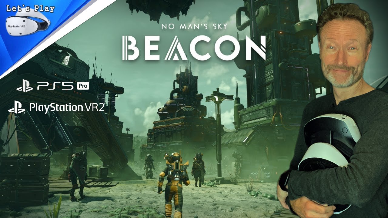 No Mans Sky VR : Beacon Update :: PSVR2, PS5 Pro, Live Gameplay deutsch ...