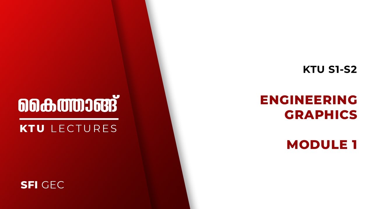 KTU S1 S2 ENGINEERING GRAPHICS MODULE 1 - YouTube