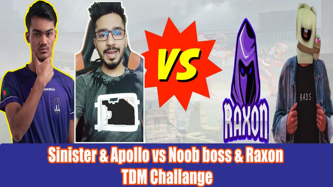 Sinister Plays Apollo VS Noobboss gaming Raxon Rush Tdm Challange| Best Funny TDM - YouTube