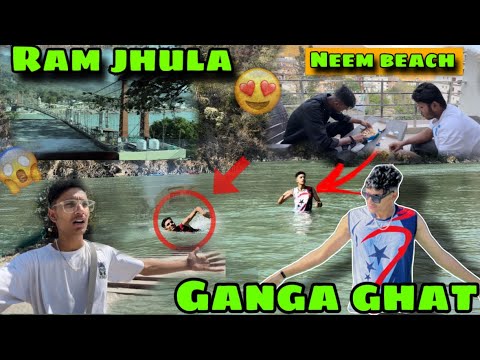 NEEM BEACH 😱|| GANGA GHAT 😍|| Rishikesh near ram jhula 😳|| Full tour ...