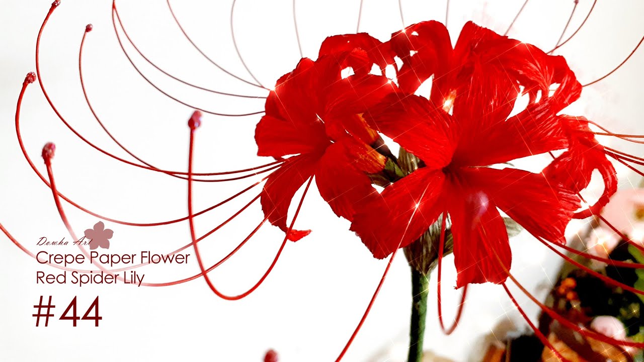 How to make crepe paper flower "Red Spider Lily" making tutorial n.44 ...