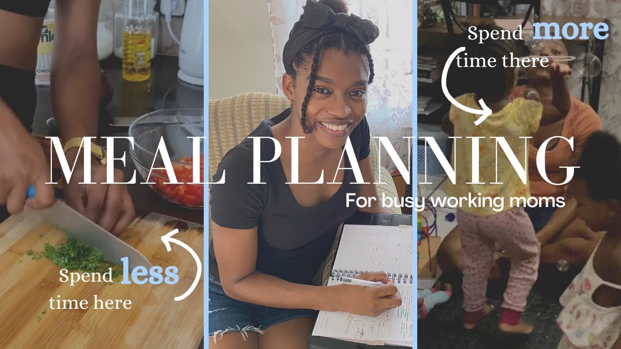 Meal planning for Busy Working Moms | Tips for Spending Less Time in ...