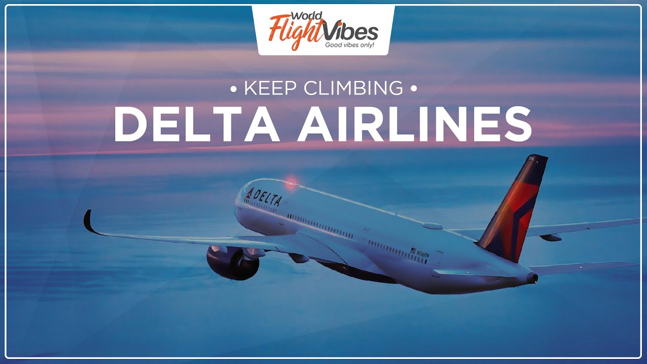 Skyward with Delta Airlines | World Flight Vibes - YouTube