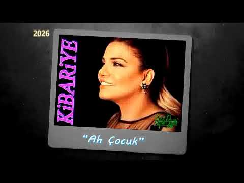 Kibariye - Ah Çocuk [2026] [Flac]