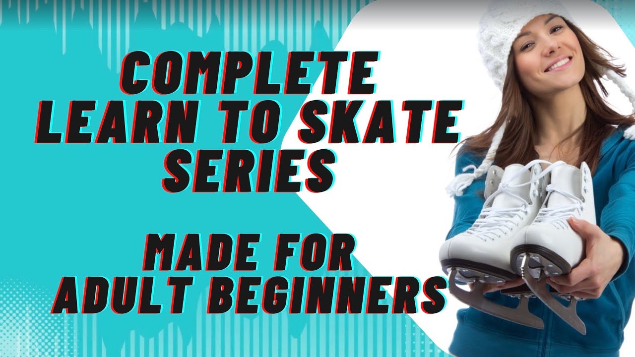 Beginner Learn to Skate Series - About - YouTube