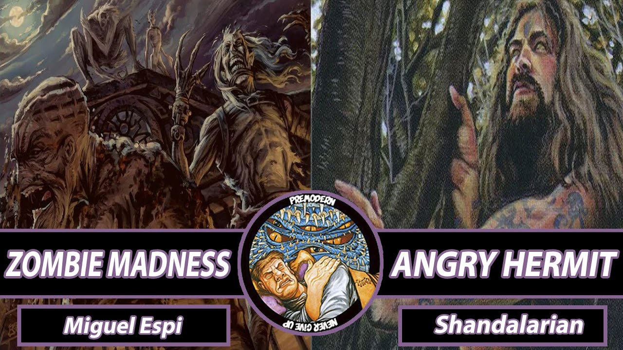 ZOMBIE MADNESS vs ANGRY HERMIT - 3ª Jornada 3ª Liga PNG Premodern Grupo ...