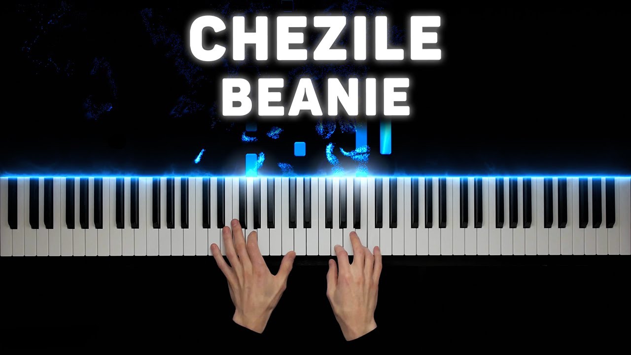 Chezile - Beanie | Piano cover - YouTube