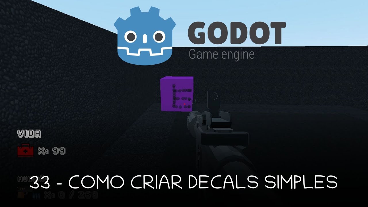 33 - COMO CRIAR DECAL SIMPLES NA GODOT ENGINE 3.2 - YouTube