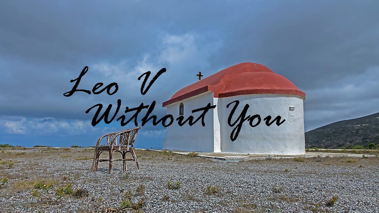 Leo V - Without You (Official Audio) - YouTube