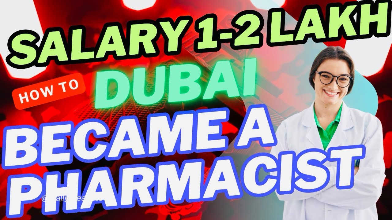 How to Become a Pharmacist in Dubai From India (Step by Step Guide) | Pharmacist Job in Dubai ...