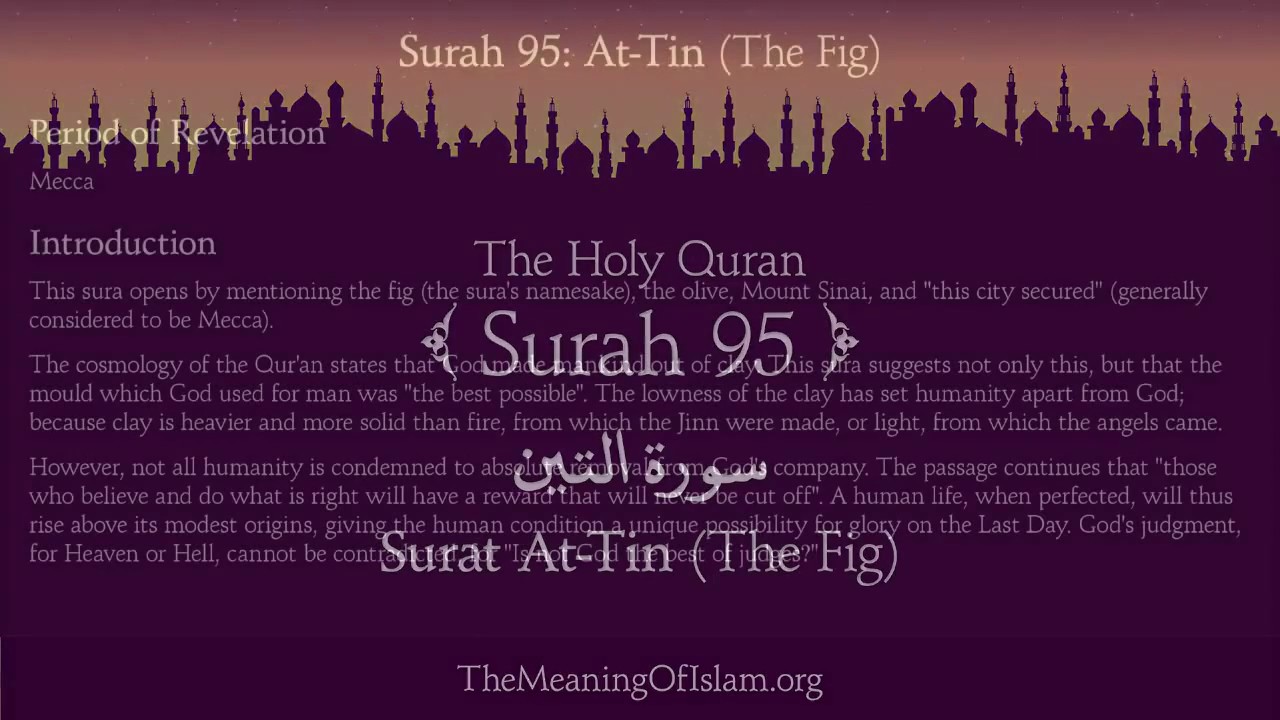 Quran 95 Surah At Tin The Fig Arabic and English translation