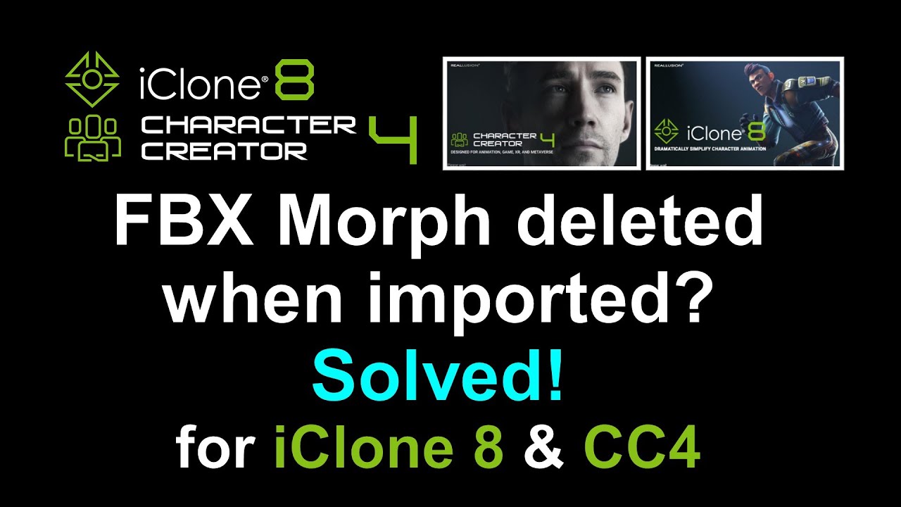 FBX Morph deleted when imported - Solved - iClone 8 & Character Creator ...