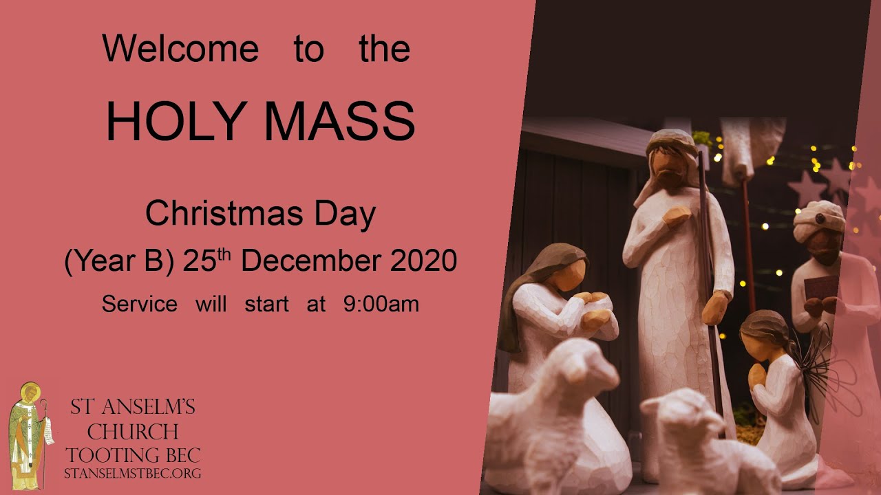 Holy Mass - The Nativity of the Lord - 25th December 2020 - YouTube