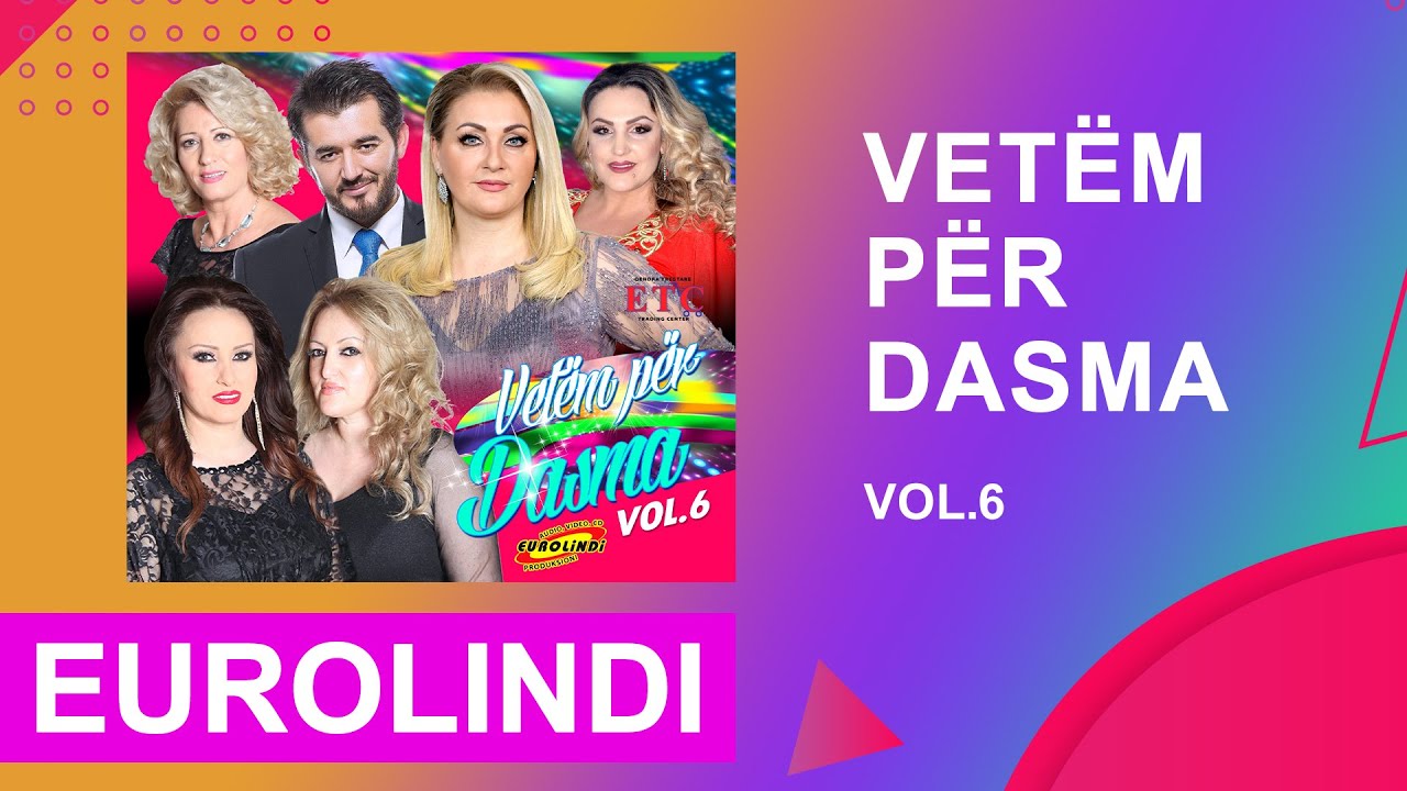 Vetem per Dasma MIX vol.6 - YouTube
