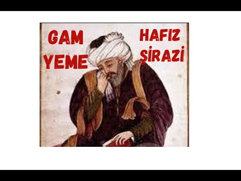 Hafız Şirazi | Gam Yeme | Kemal Sayar Yorumuyla | Şiir Dinle