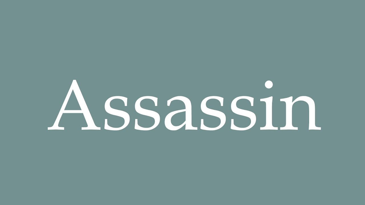 How to Pronounce ''Assassin'' (Murderer) Correctly in French - YouTube