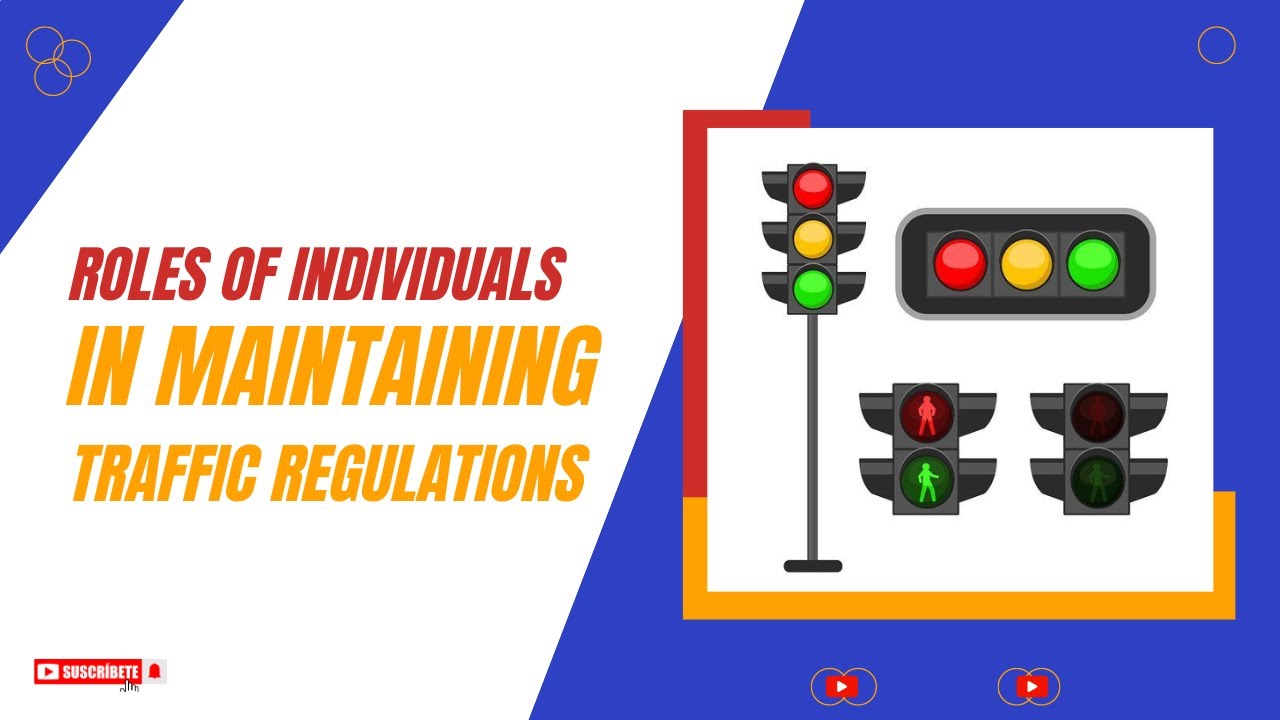Roles of Individuals in Maintaining Traffic Regulations 116 - YouTube