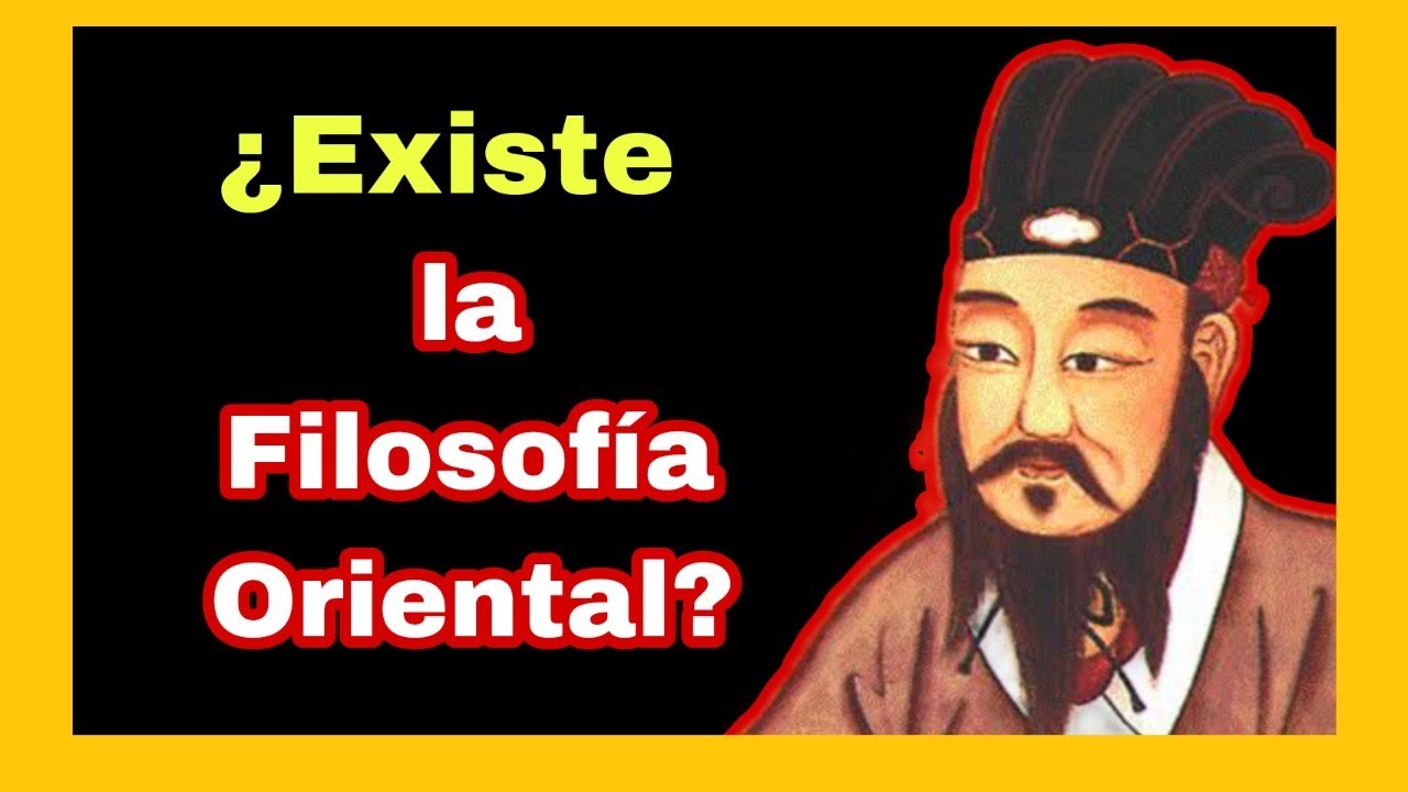 ¿Qué es la Filosofía Oriental? - Sesión 1. Curso de Filosofía Oriental ...