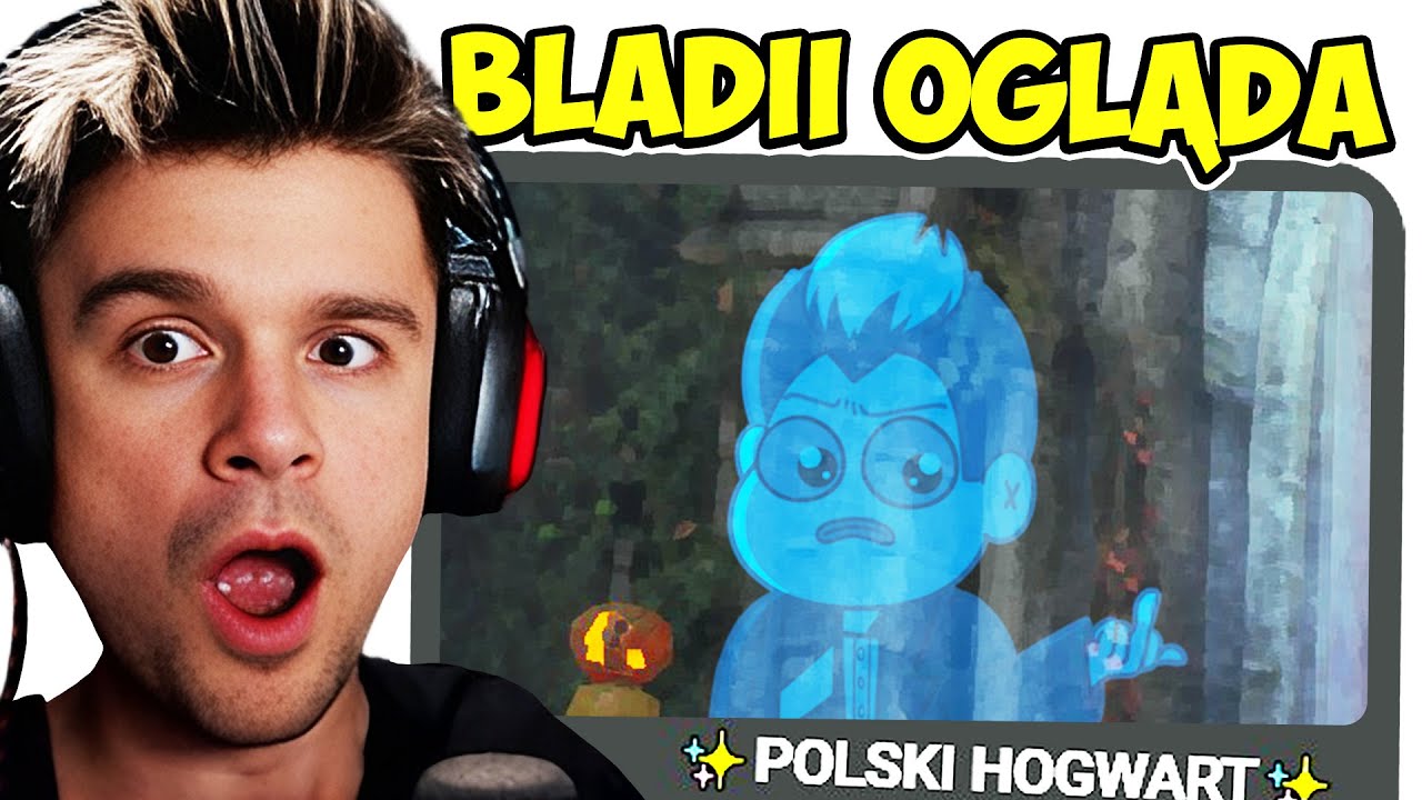 BLADII OGLĄDA Polski Hogwart [S2:E9] - YouTube