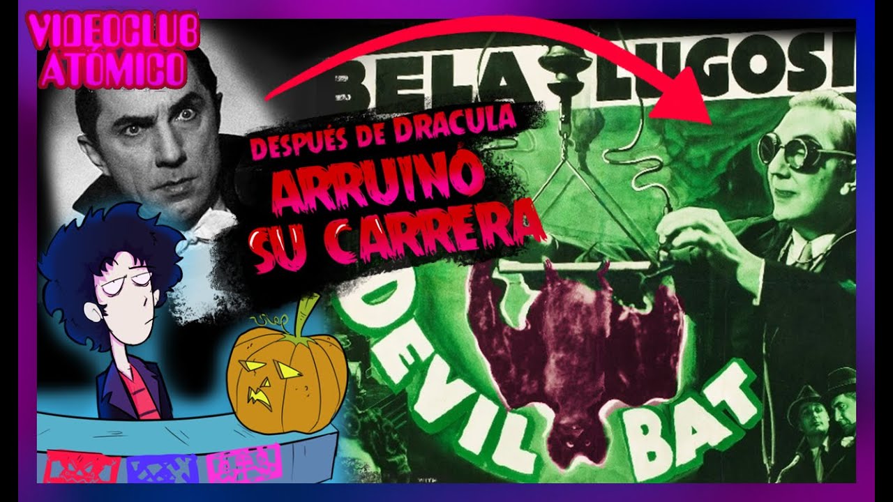 DEVIL BAT (1940) Y LA CARRERA DE BELA LUGOSI -VIDEOCLUB ATÓMICO - YouTube