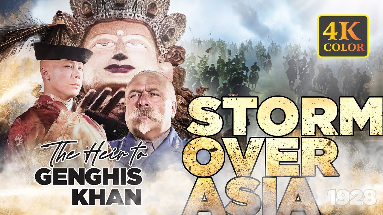 Storm over Asia (Потомок Чингисхана, "The Heir to Genghis Khan") [4K ...