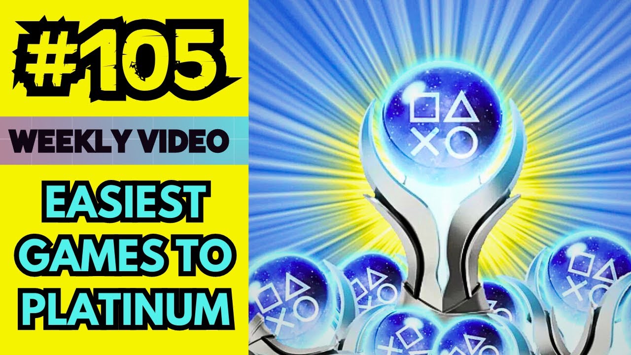Easy Platinum Games This Week [EPG #105] - YouTube