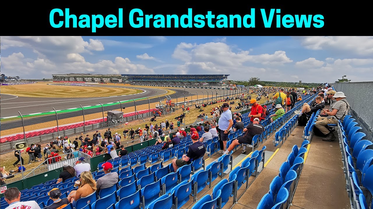 Chapel Grandstand Views Silverstone - British Grand Prix - YouTube