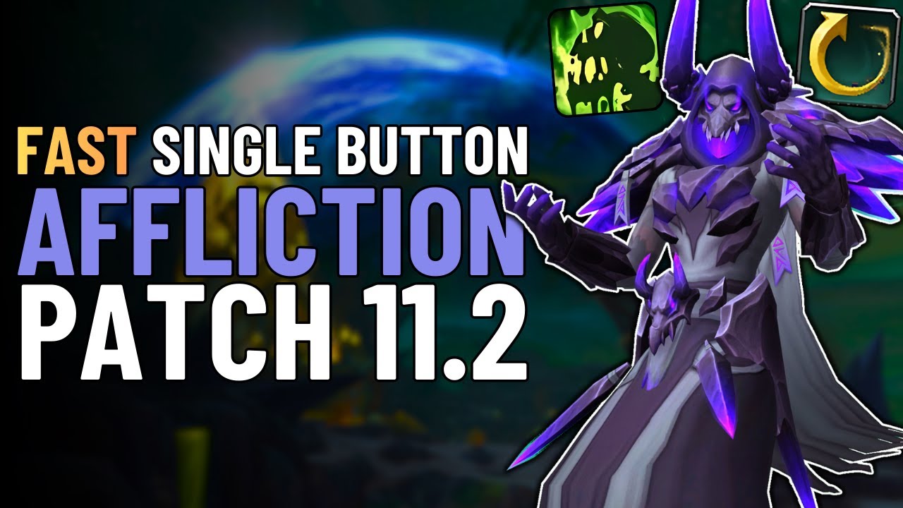 Quick One Button Affliction Warlock Guide | Single-Button DPS Build WoW ...