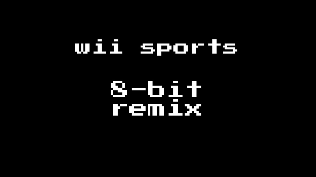 Wii sports 8 bit remix - YouTube