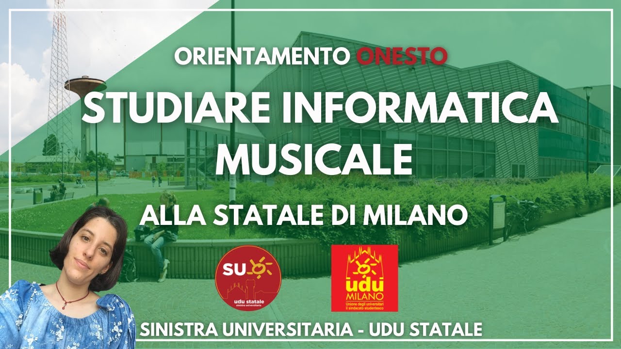 Studiare Informatica Musicale alla Statale di Milano - Orientamento ...