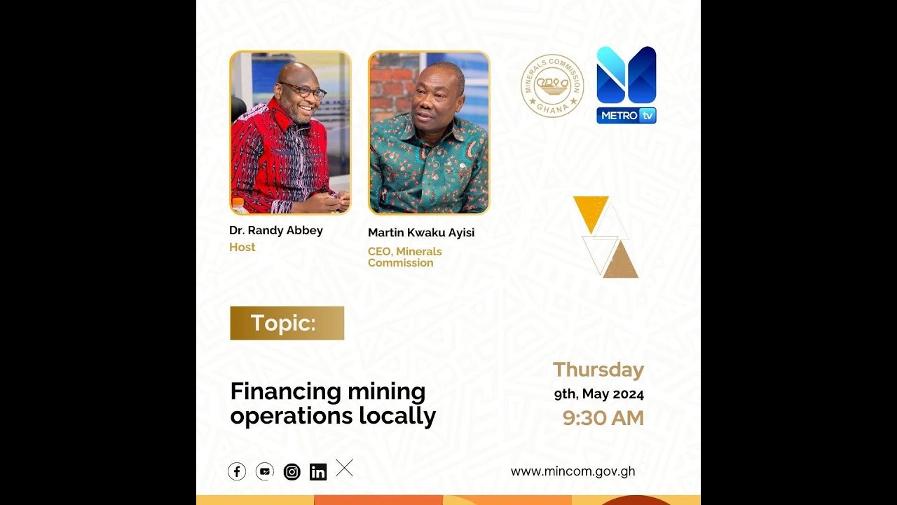 Financing Mining Operations Locally - Mr. Martin K. Ayisi (CEO of the ...