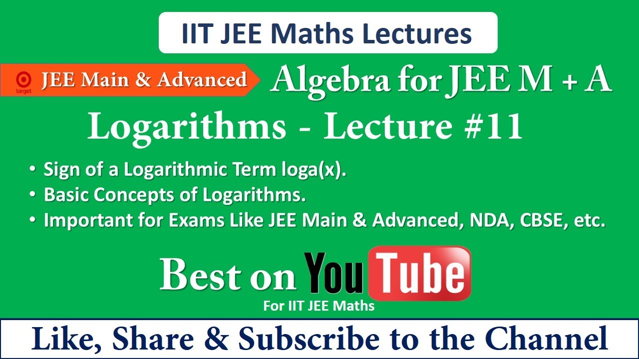 Sign of a Logarithmic Term loga(x) | JEE Main & Advanced Best Video ...