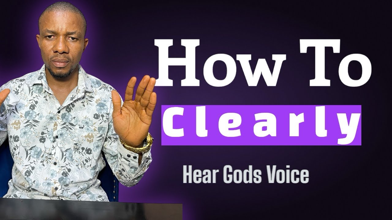 How to Hear the Voice of God Clearly : Keys to Spiritual Clarity - YouTube