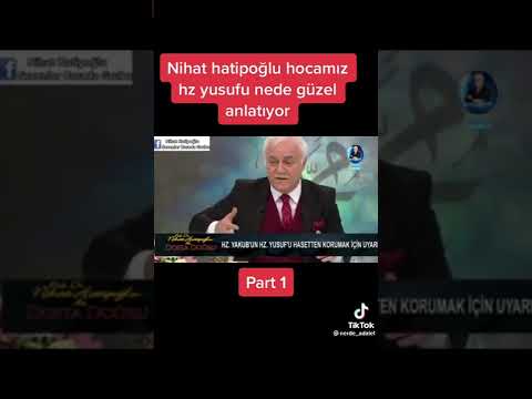 Nihat Hatipoğlu - Hocamız Hz Yusufu Nede Güzel Anlatıyor