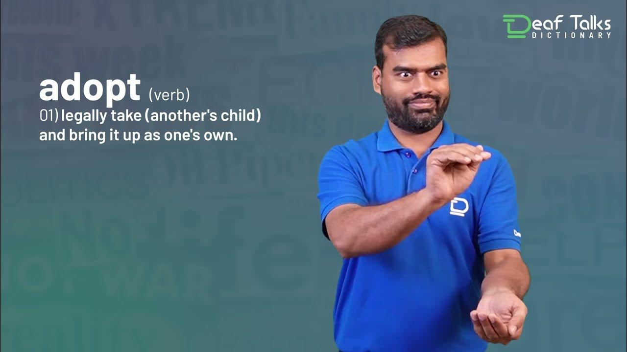 Adopt | Deaf Talks |Deaf Talks Dictionary | Indian Sign Language. - YouTube