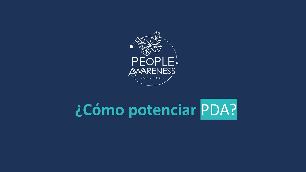 People Awareness - Cómo potenciar PDA - YouTube