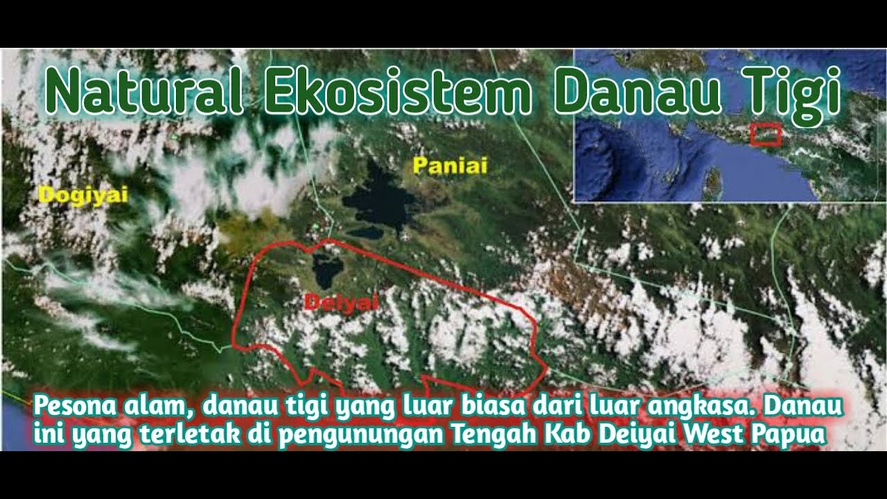 Natural Ekosistem Danau Tigi Kab Deiyai Papua - YouTube