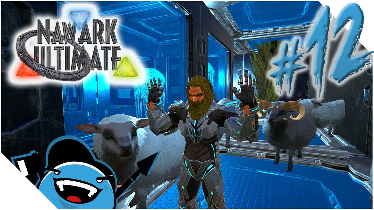 NAWARK ULTIMATE - Ep12 - LE VAISSEAU SPATIAL & ARMÉE DE MOUTONS SOUS ...
