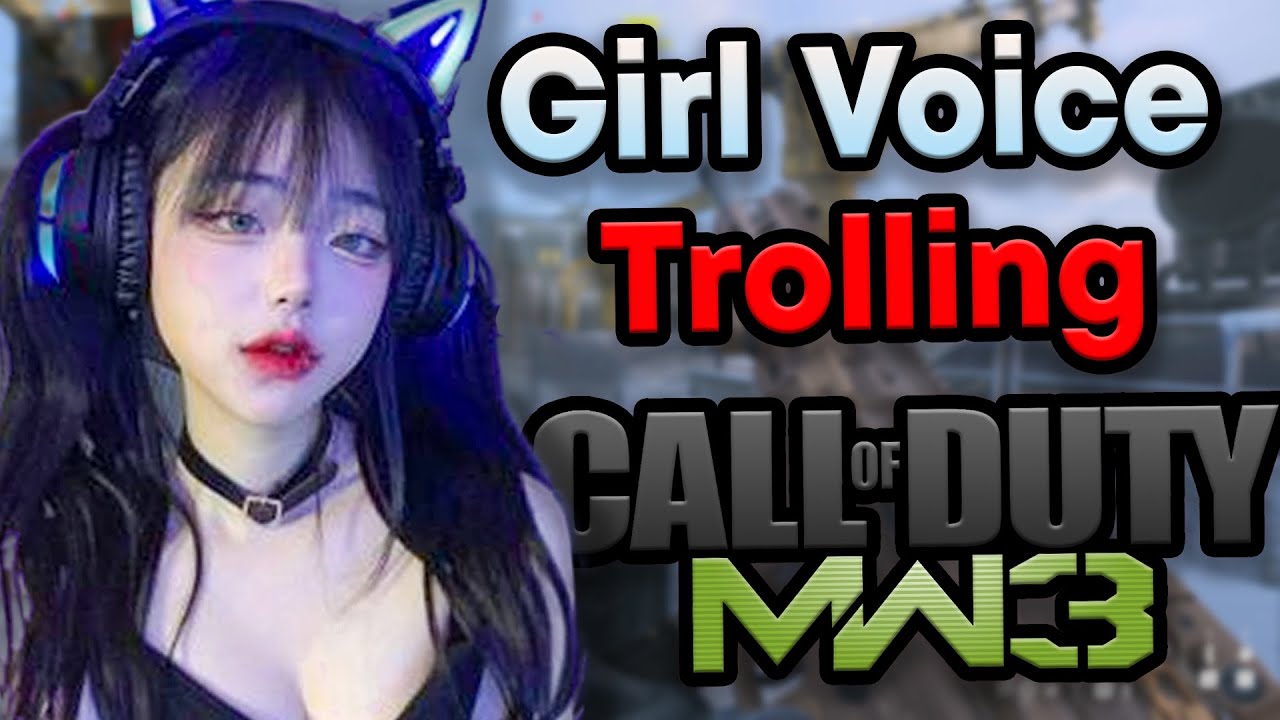 he wanted me so badly.. | COD: Modern Warfare Girl Voice Trolling - YouTube