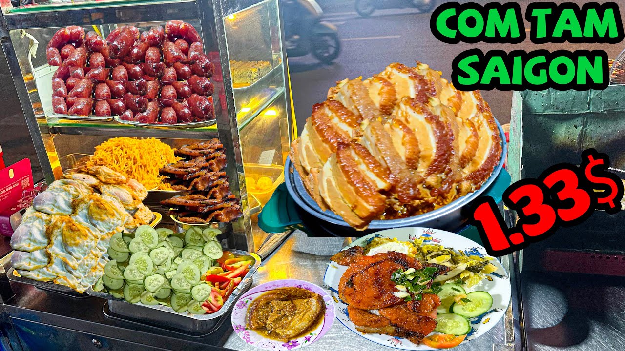 COM TAM SAI GON That Will Make You Fall In Love With VIETNAM I SAIGON ...